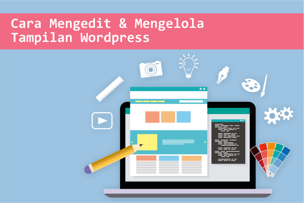 Cara Mengedit Tampilan Wordpress